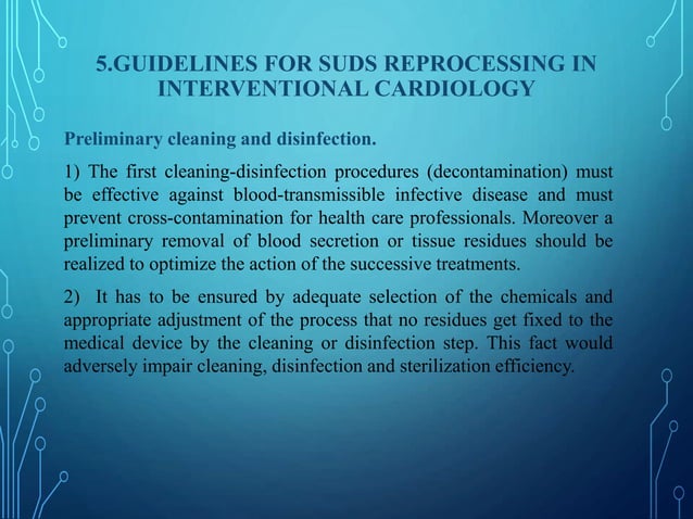 REPROCESSING OF SINGLE USE MEDICAL DEVICES FOR INTERVENTIONAL ...