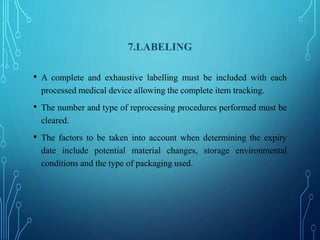 REPROCESSING OF SINGLE USE MEDICAL DEVICES FOR INTERVENTIONAL ...