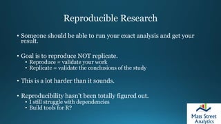 Reproducible Research with R, The Tidyverse, Notebooks, and Spark | PPT