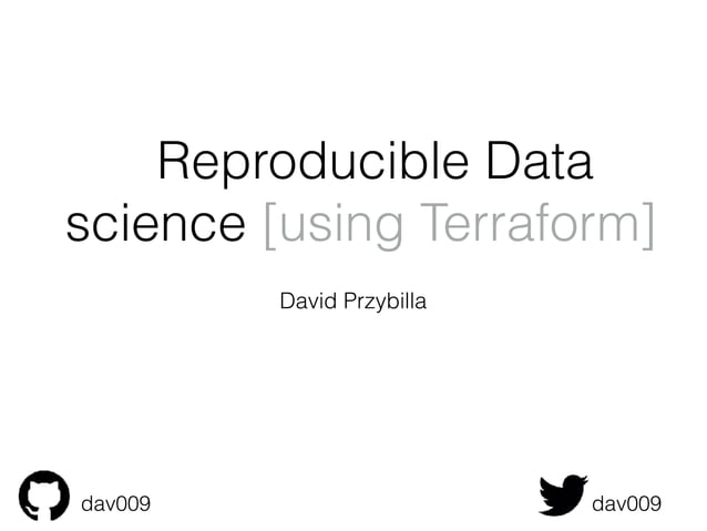 Reproducible datascience [with Terraform] | PPT