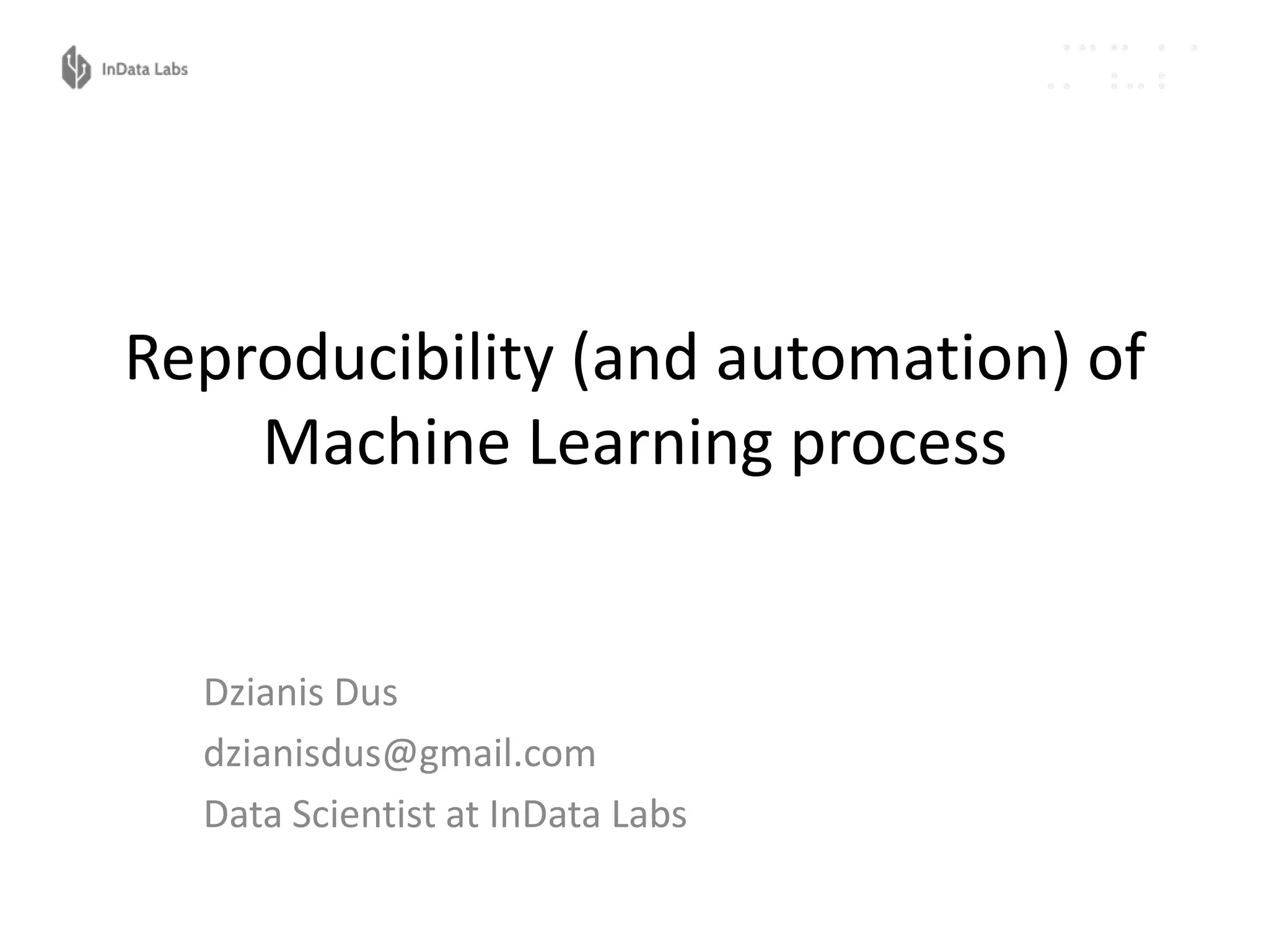 Reproducibility And Automation Of Machine Learning Process Pdf Programming Languages Computing