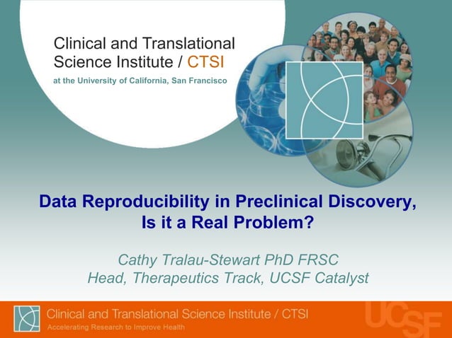 Data Reproducibility in Preclinical Discovery, Is It a Real Problem? 09 ...