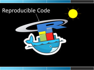 Reproducible Environments in R | PPT