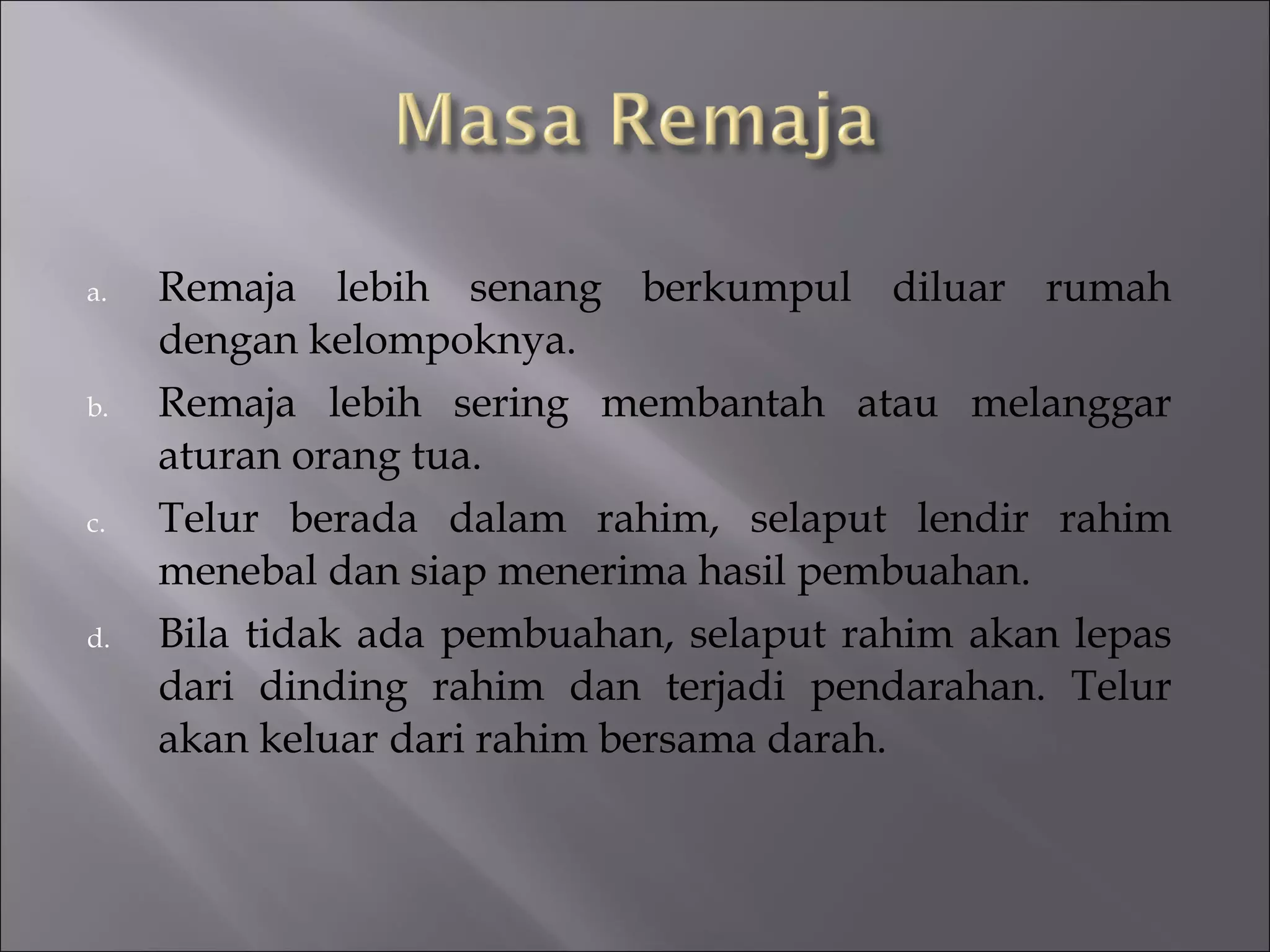 MENJAGA KESEHATAN PRIBADI DAN KESEHATAN REPRODUKSI REMAJA | PPT