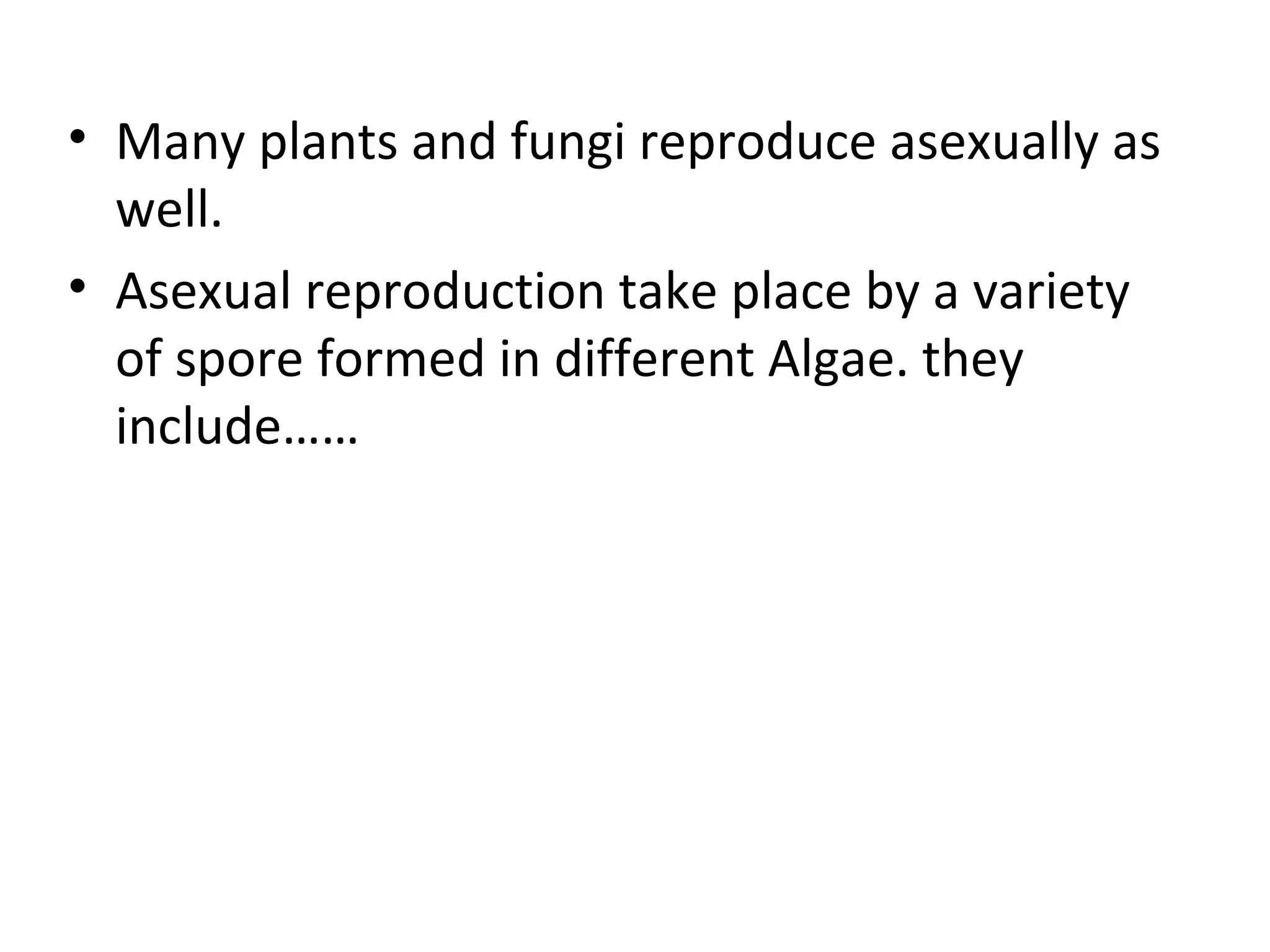 Reproduction in algae........ | PPT