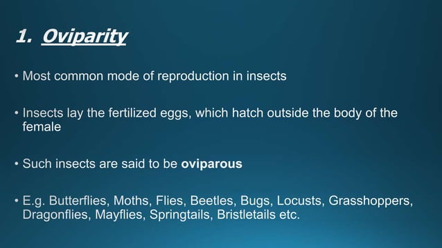 Reproduction in insects | PPTX | Reproductive Health | Diseases and ...
