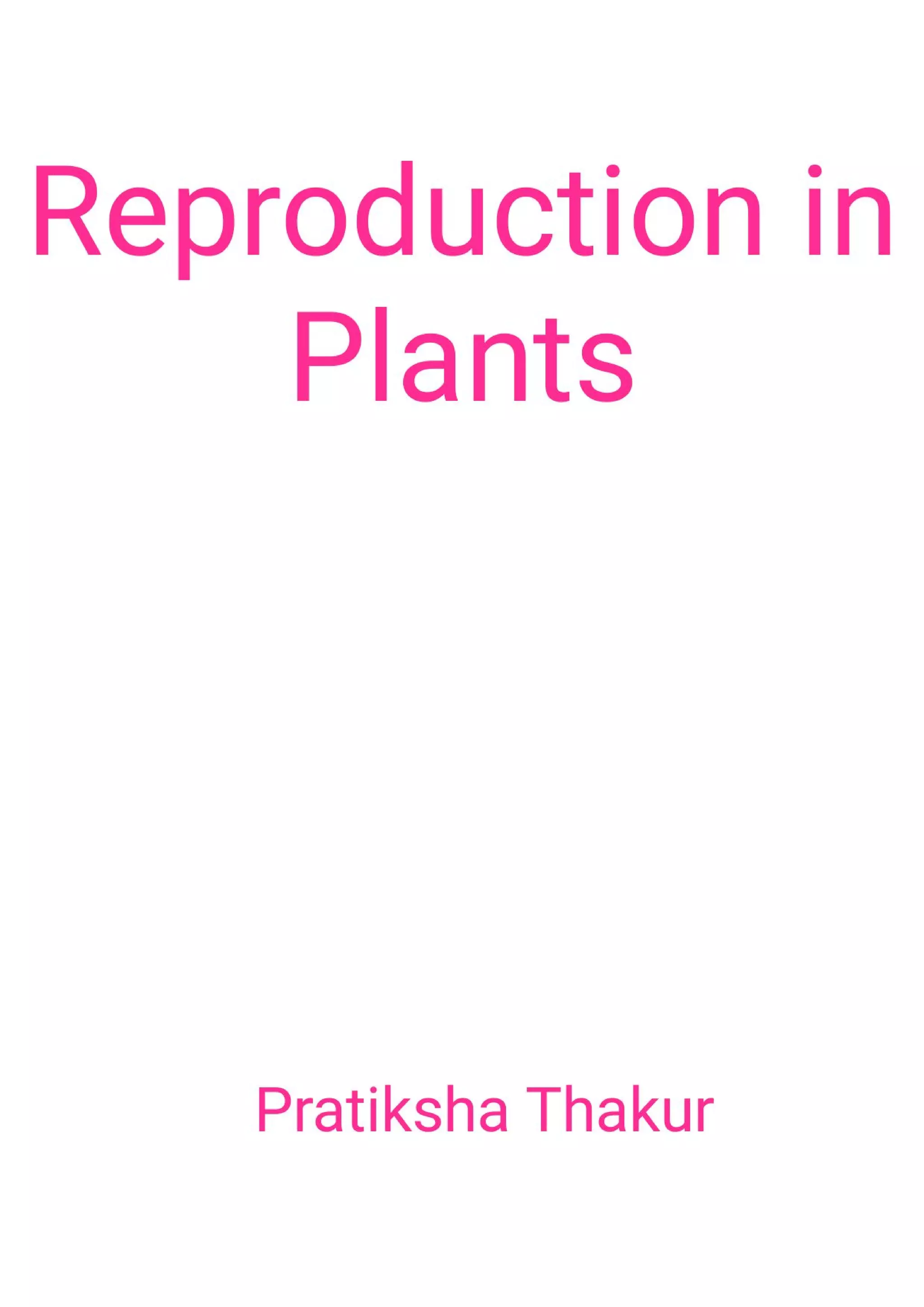 Reproduction in Plants | PDF