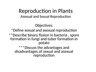 Reproduction in the Plants by asexual and sexual.ppt