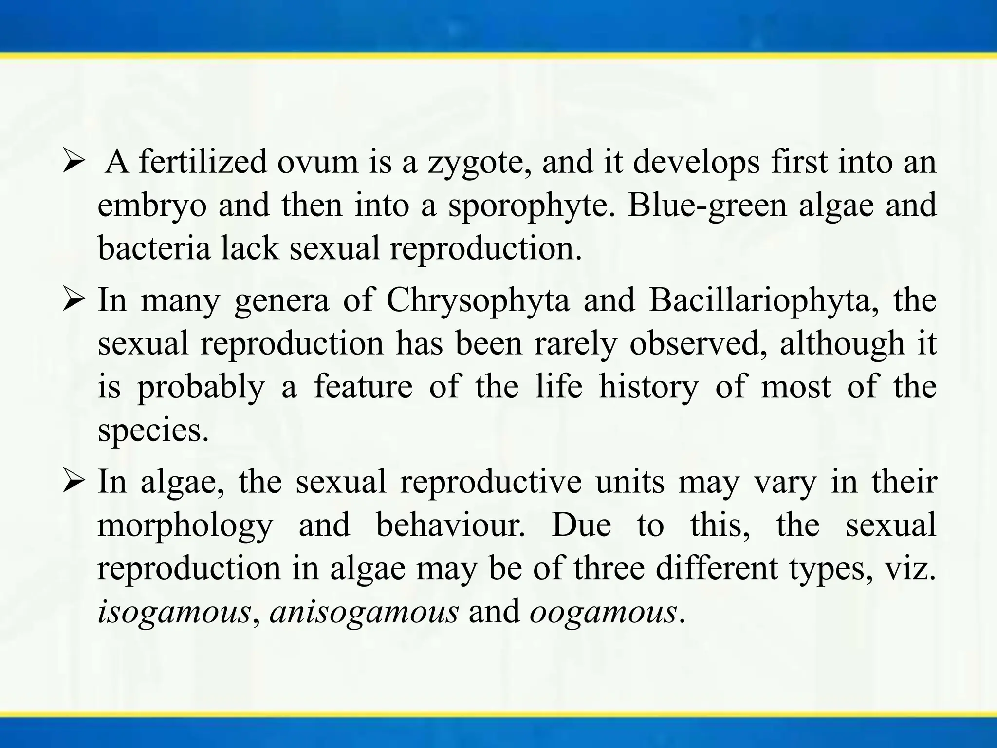 Reproduction of Algae | Vegetative, Asexual & Sexual reproduction | PPTX