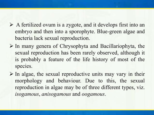 Reproduction of Algae | Vegetative, Asexual & Sexual reproduction | PPTX