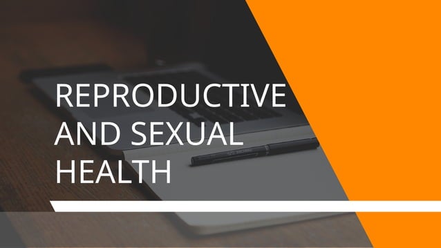 Reproductive-and-Sexual-Health2025 .pptx
