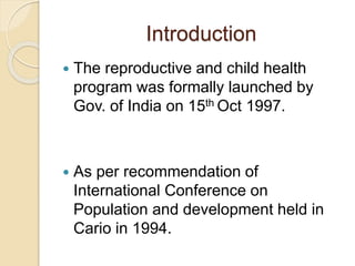 Reproductive and child health program | PPTX
