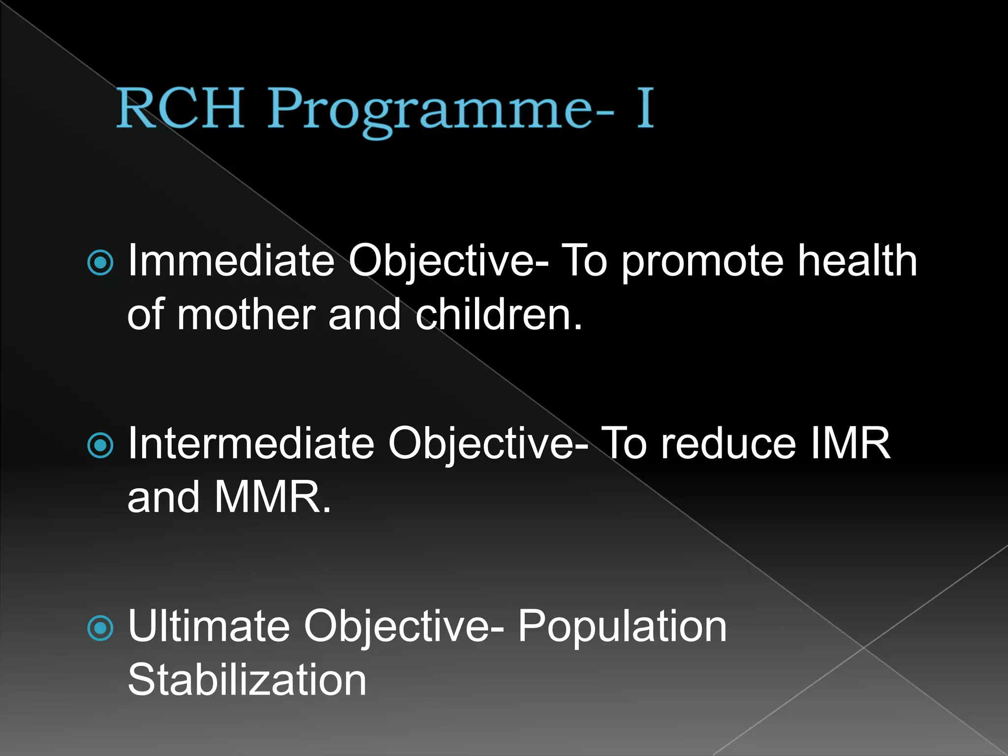 Reproductive and child health programme | PPTX