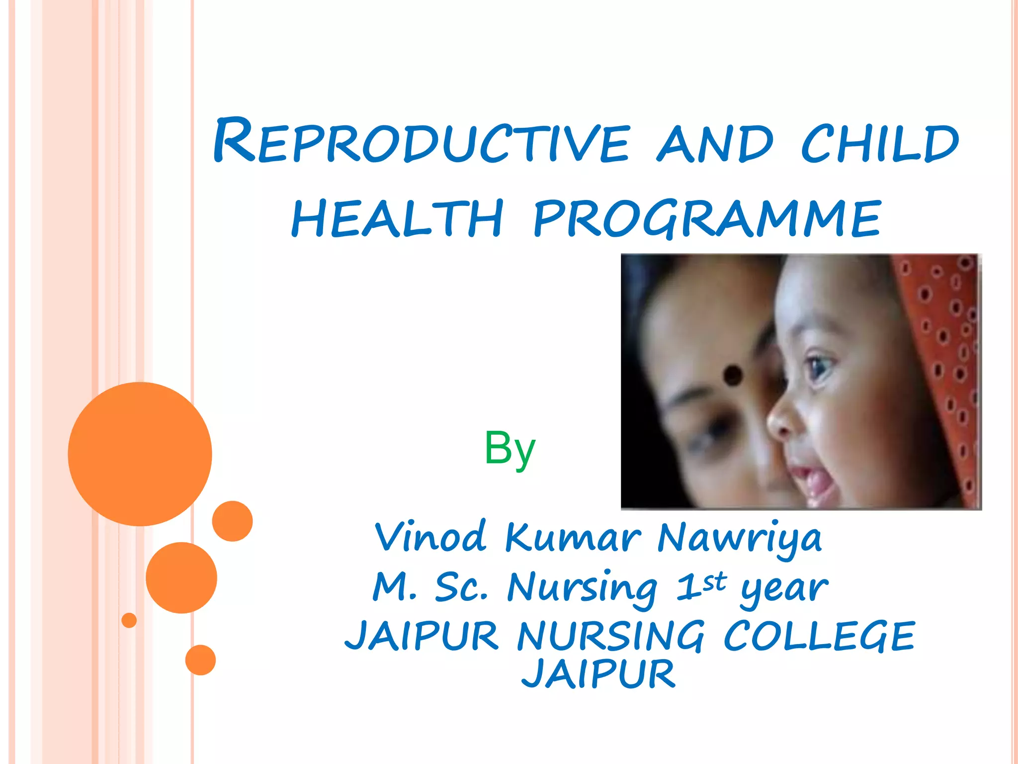 Reproductive and child health programme vinod | PPT