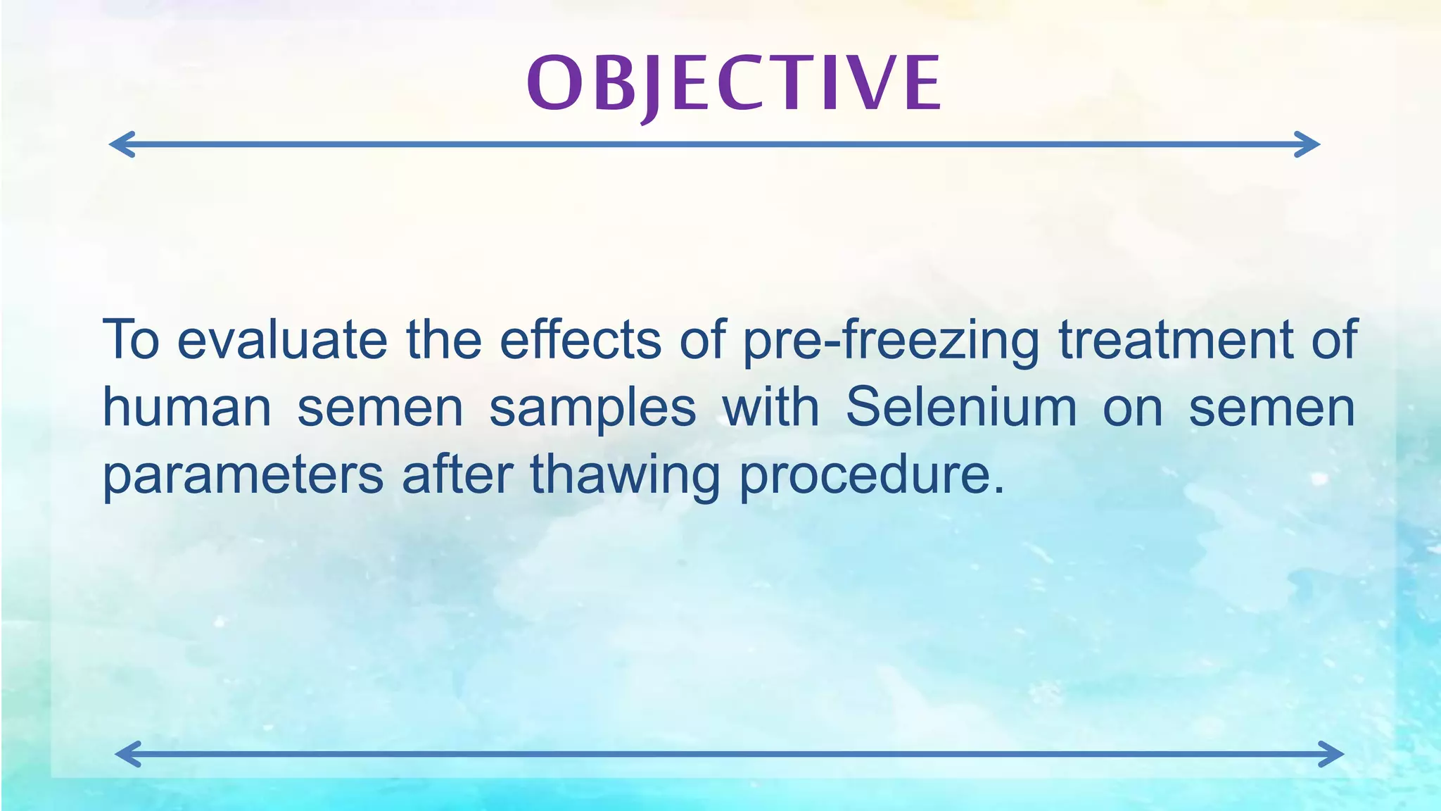 Effect of Selenium in Human Sperm | PPTX