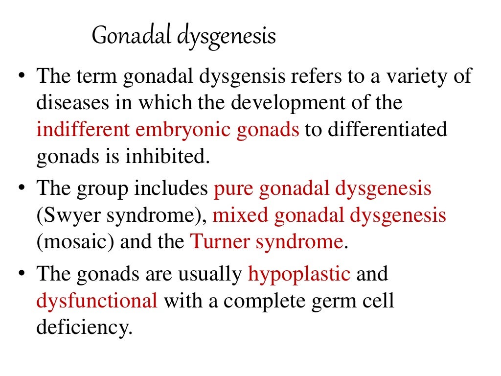 Sexual Differentiation During Development and Gonadal Dysgenesis