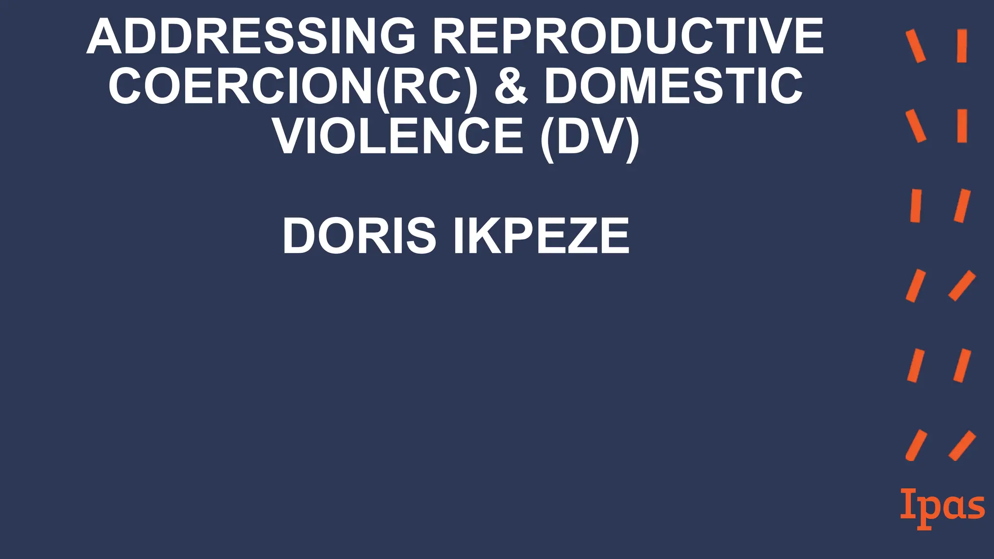 Reproductive Coercion education GAC.pptx