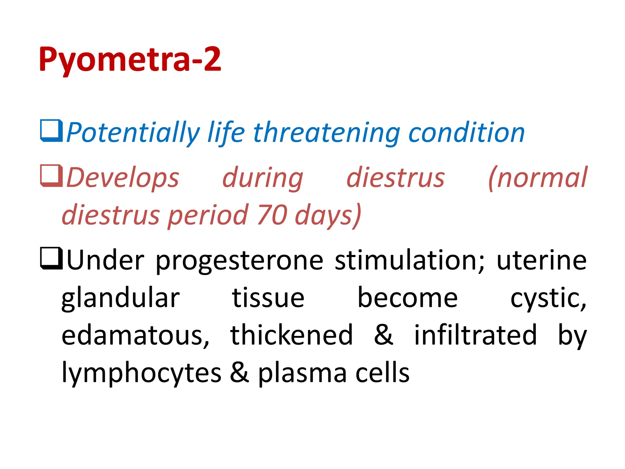 Reproductive & Genital Syst-2; Pyometra.pptx