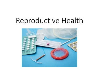 Reproductive health | PPTX