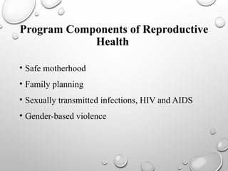 Reproductive health.pptx and PPT on Reproductive Health of Human Body ...