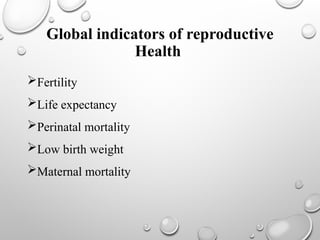 Reproductive health.pptx and PPT on Reproductive Health of Human Body ...