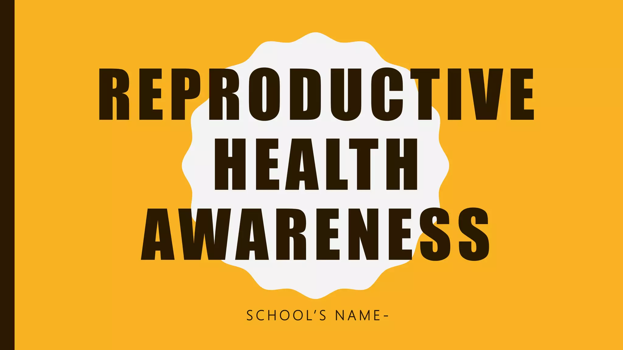 Reproductive health awareness | PPTX