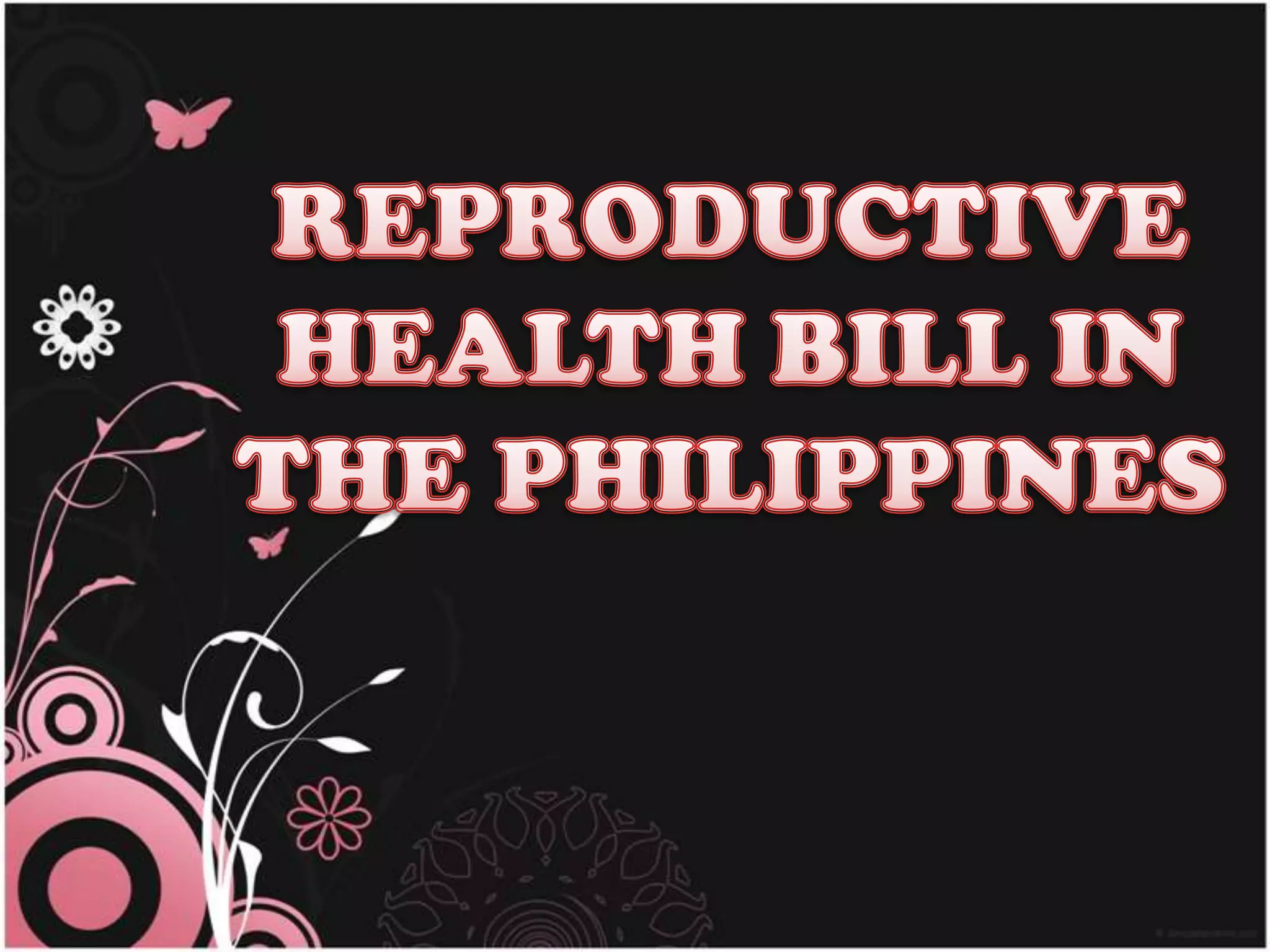 RH Bill in the Philippines | PPTX
