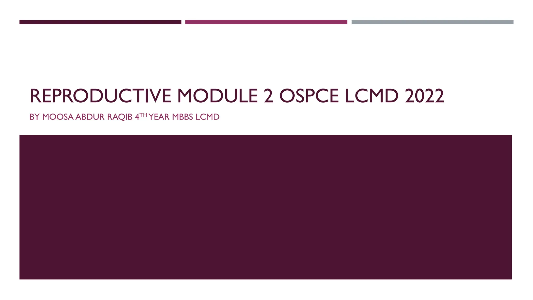 REPRODUCTIVE MODULE 2 OSPCE LCMD 2022 DEMO.pdf