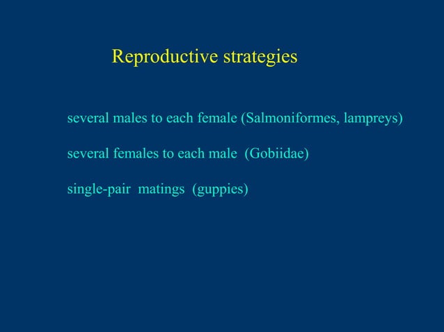 Reproductive strategies in fishes | PPT