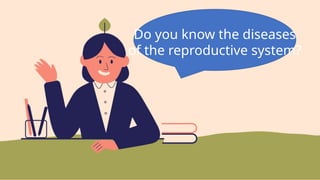 Reproductive System: Functions and Disorders.pptx