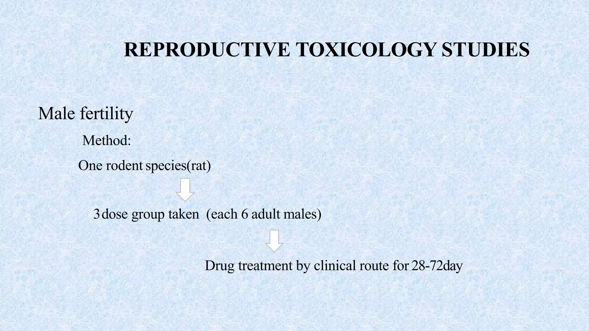 Reproductive toxicity studies | PPTX