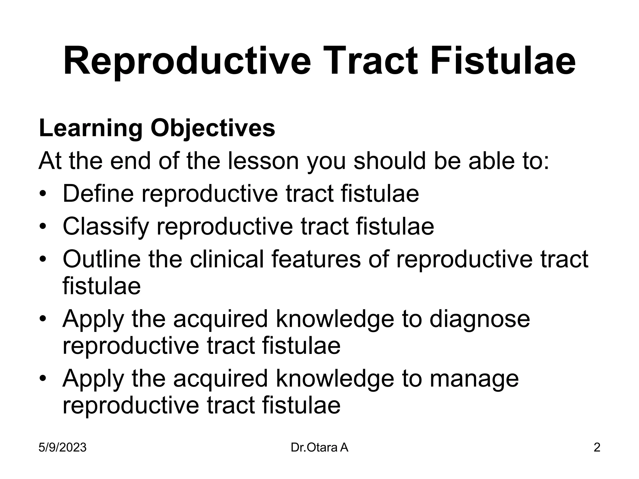 Reproductve tract Fistulae.ppt
