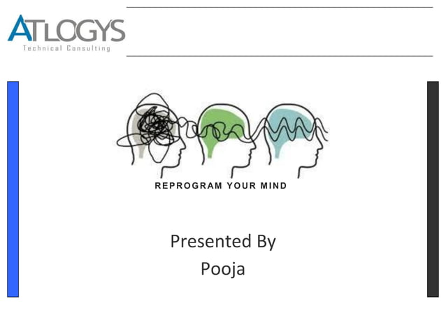 Reprogram your mind for Positive Thinking | PPT