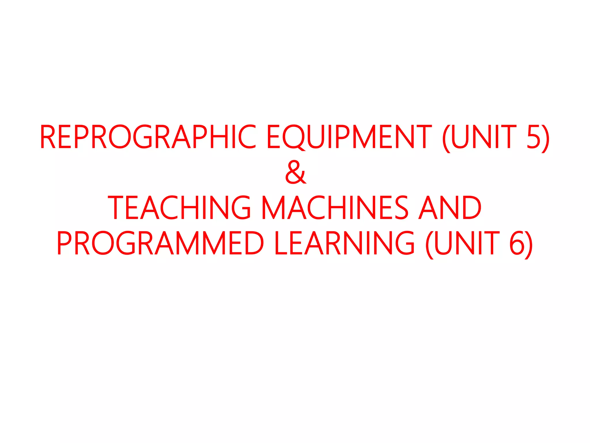 NON-BROADCAST MEDIA - REPROGRAPHIC EQUIPMENT (UNIT 5) - TEACHING ...