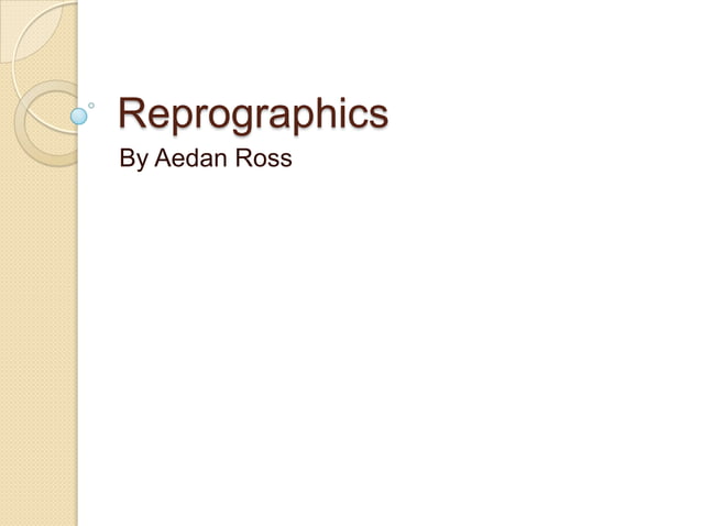 Reprographics powerpoint | PPT