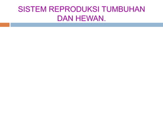 Reproduksi pada Tumbuhan ppt.pptx