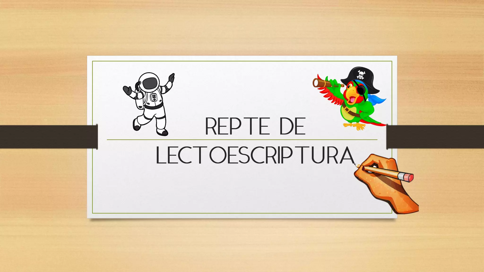 Repte de lectoescriptura | PPT