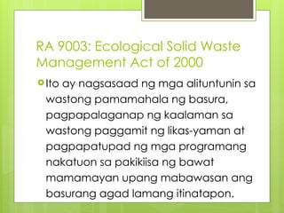 REPUBLIC ACT 9003 ECOLOGICAL SOLID WASTE MANAGEMENT.pptx