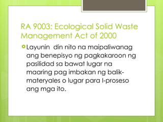 REPUBLIC ACT 9003 ECOLOGICAL SOLID WASTE MANAGEMENT.pptx