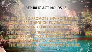 Philippine Republic Act No. 9512 | PPTX