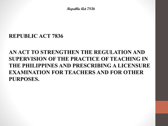 Republic Act No. 7836 | PPTX | Professional School | Postgraduate Education