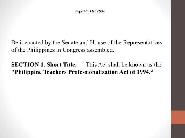 Republic Act No. 7836 | PPTX | Professional School | Postgraduate Education