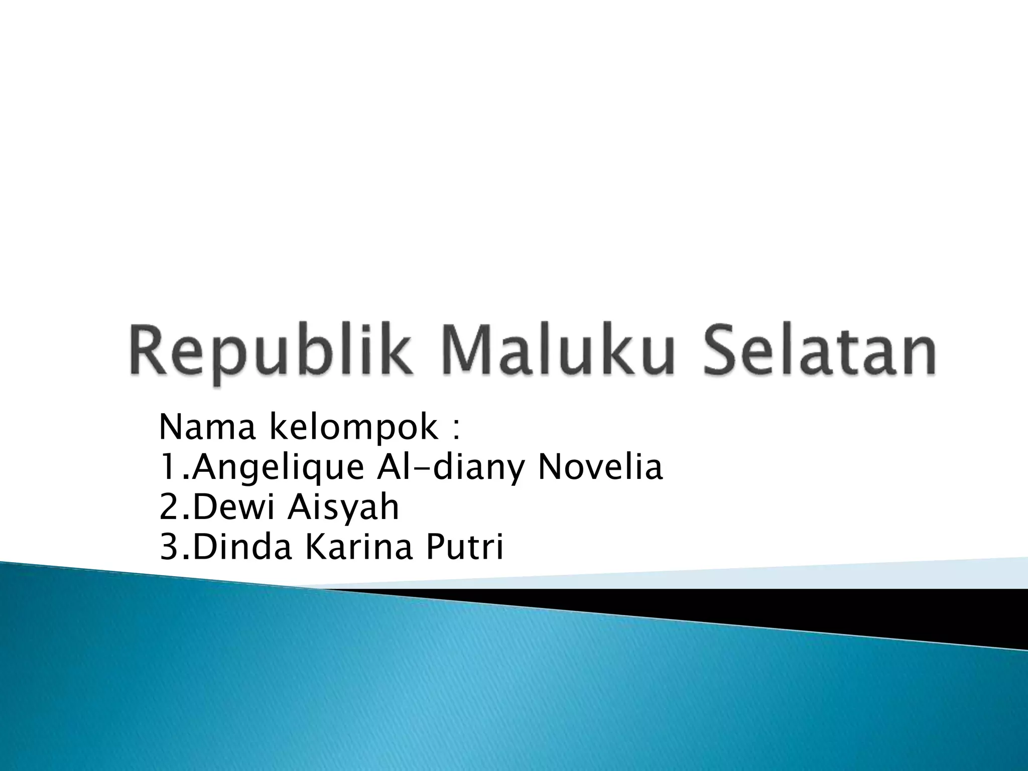 Republik maluku selatan smanike | PPT