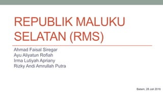 Republik maluku selatan (rms) | PPTX