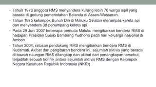 Republik maluku selatan (rms) | PPTX