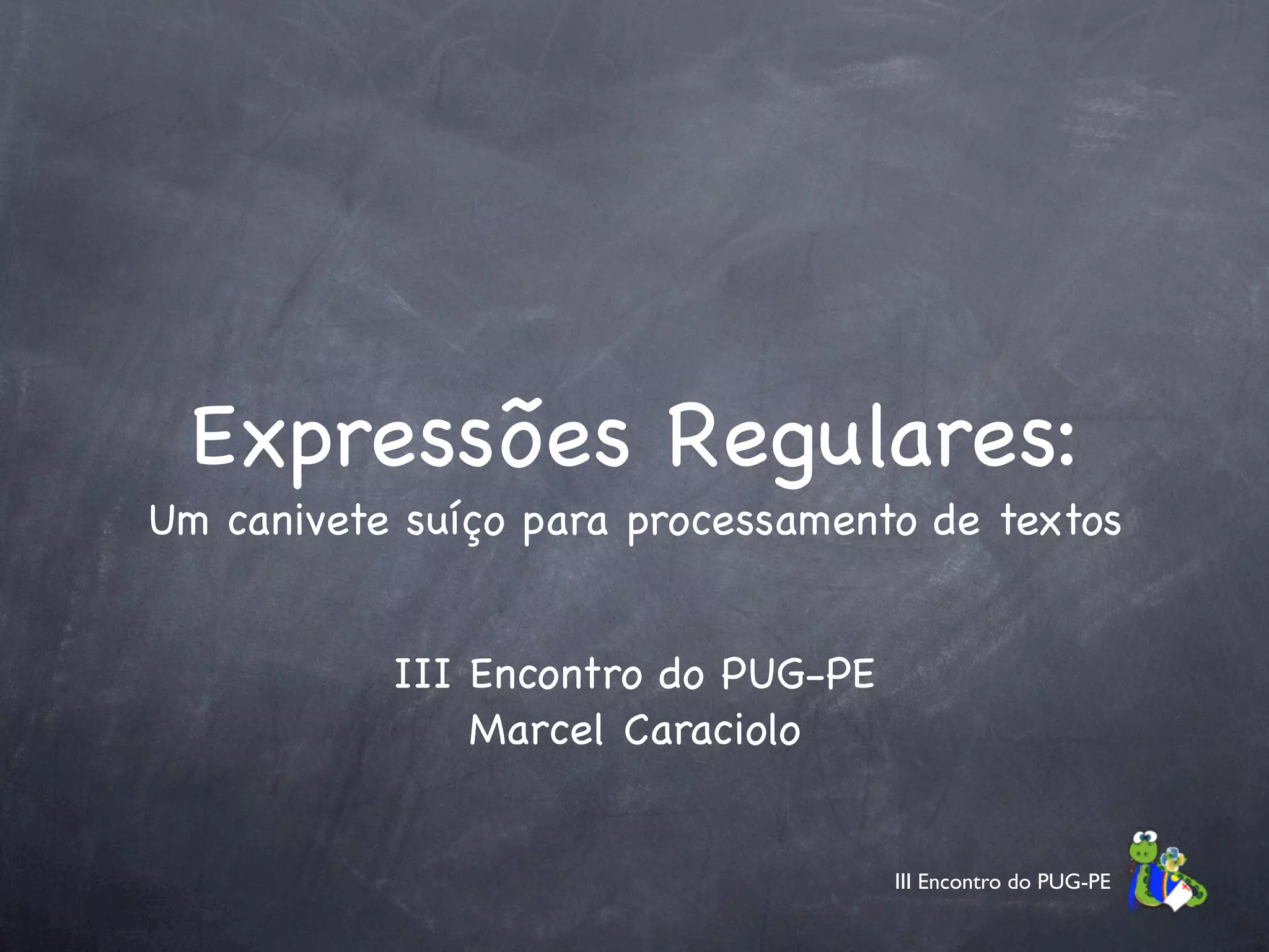 Expressões Regulares: Um guia prático para Python | PPT