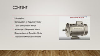 Repulsion motor | PPTX