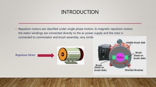 Repulsion motor | PPTX