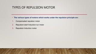 Repulsion motor | PPTX