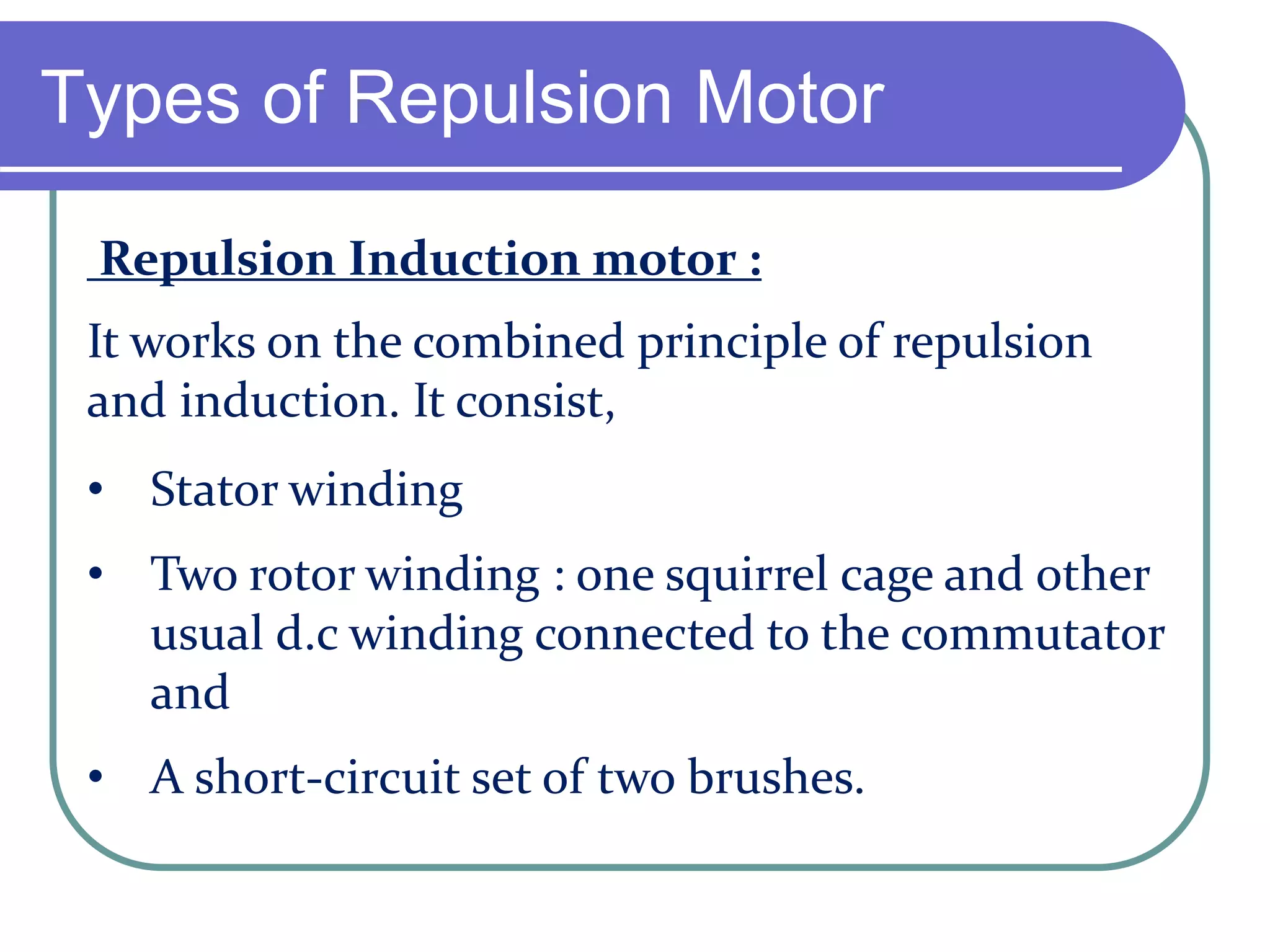 Repulsion type motor | PPTX